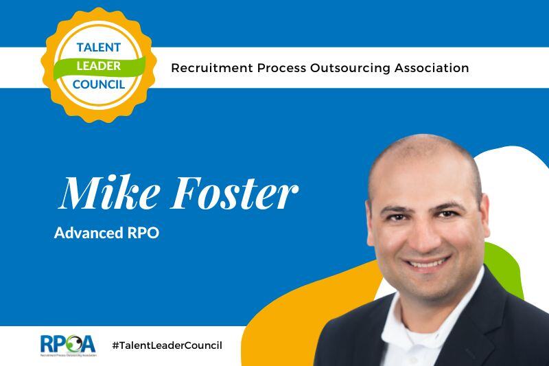 Advanced RPO's Mike Foster On Building A Consistent Recruiting Process ...